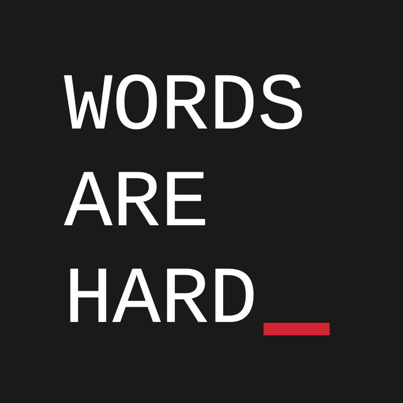 Words Are Hard - Freewrite Store